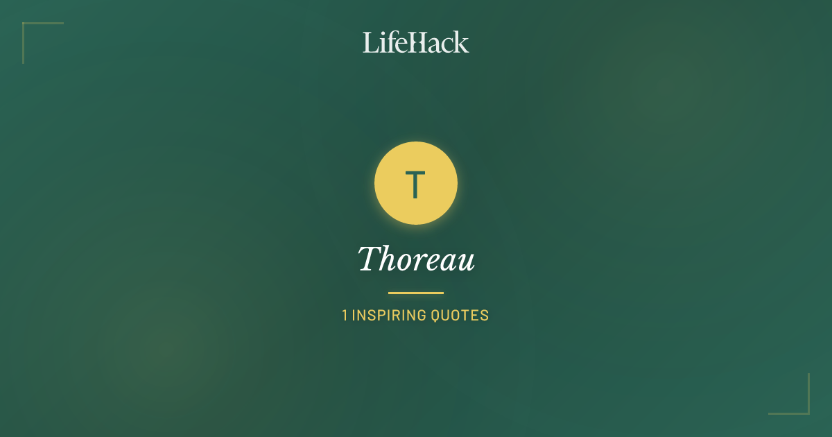 Thoreau Quotes | LifeHack Quotes