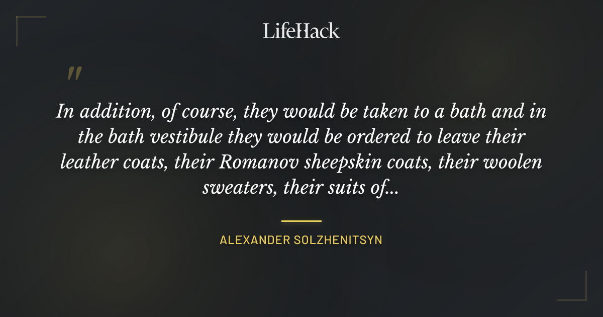 "In addition, of course, they would be taken to a b..." - Alexander ...