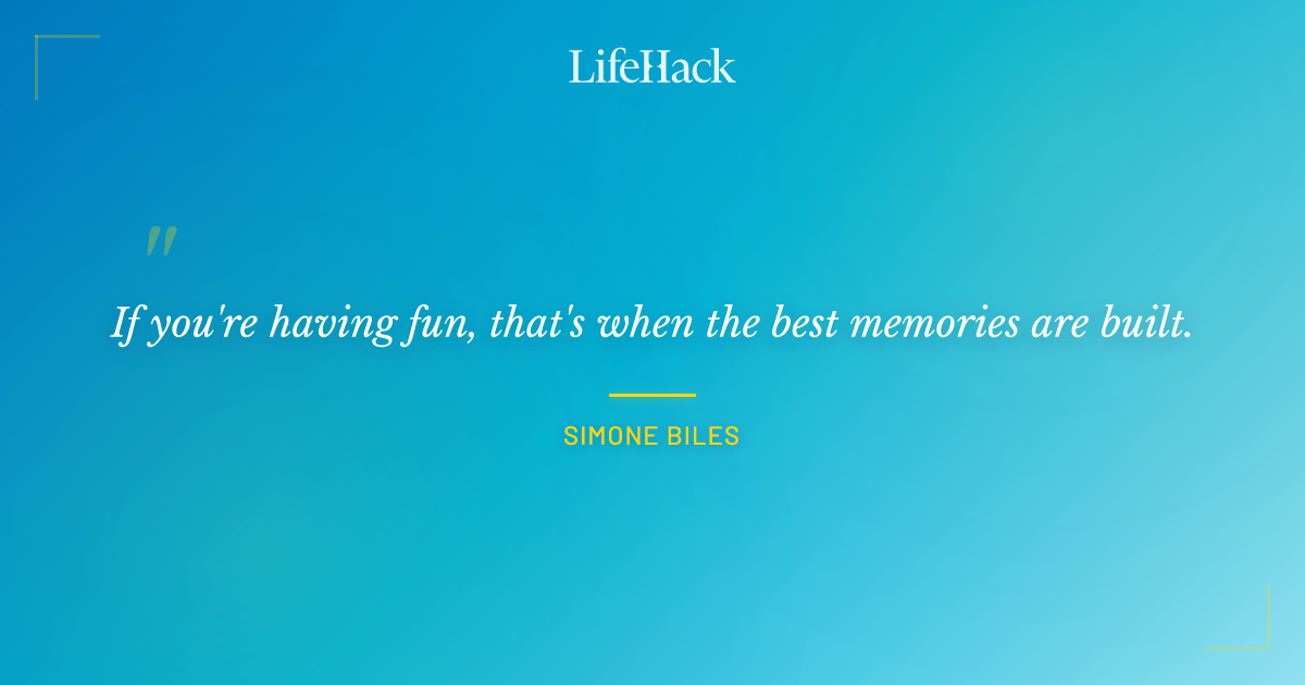 "If you're having fun, that's when the best memorie..." - Simone Biles ...